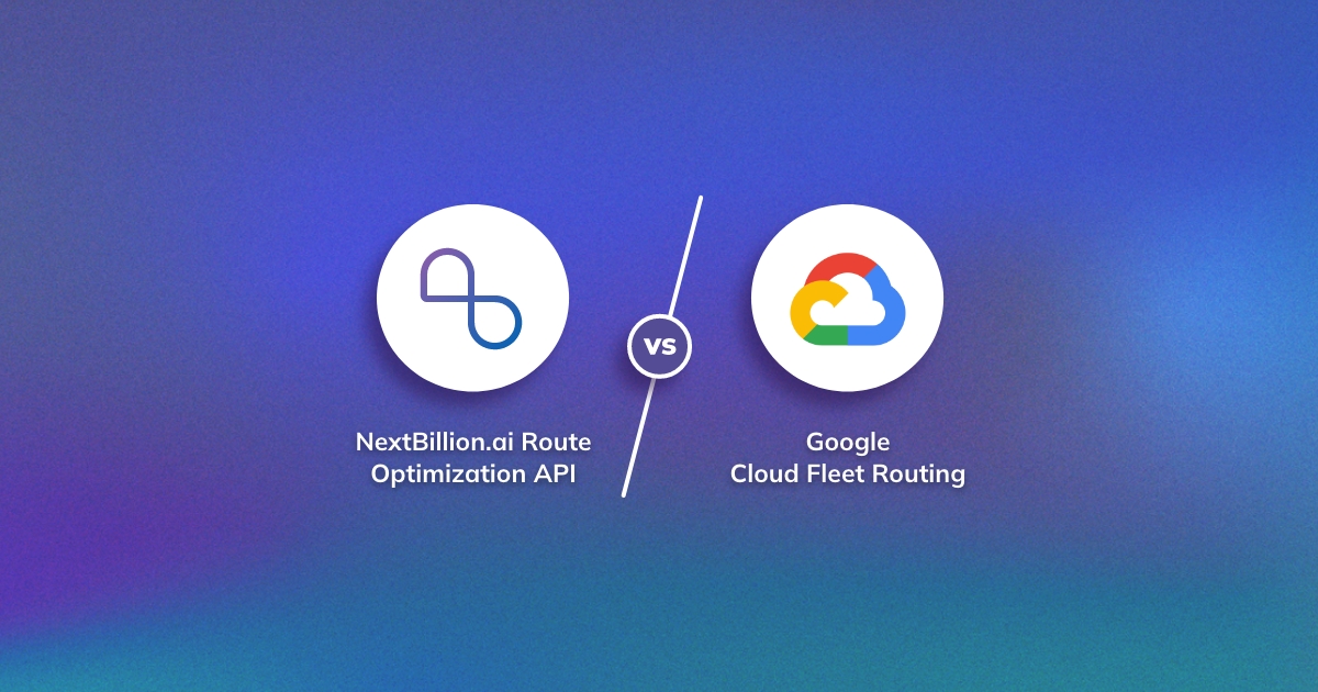 Enhancing Customer Experience: NextBillion.ai VS. Google CFR ...